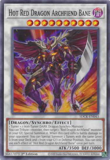 Hot Red Dragon Archfiend Bane - SDCK-EN043 - Common 1st Edition