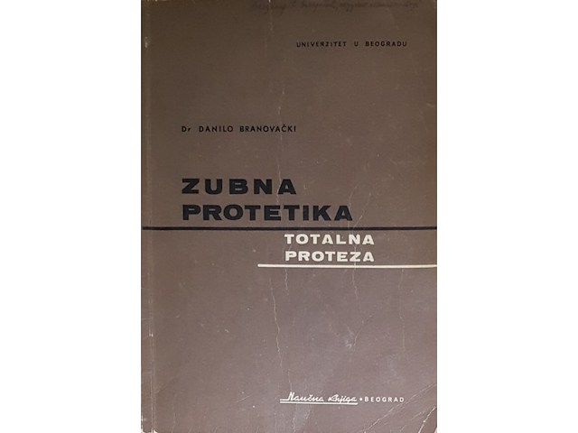 Zubna Protetika - Totalna Proteza - Dr.Danilo Branovačk