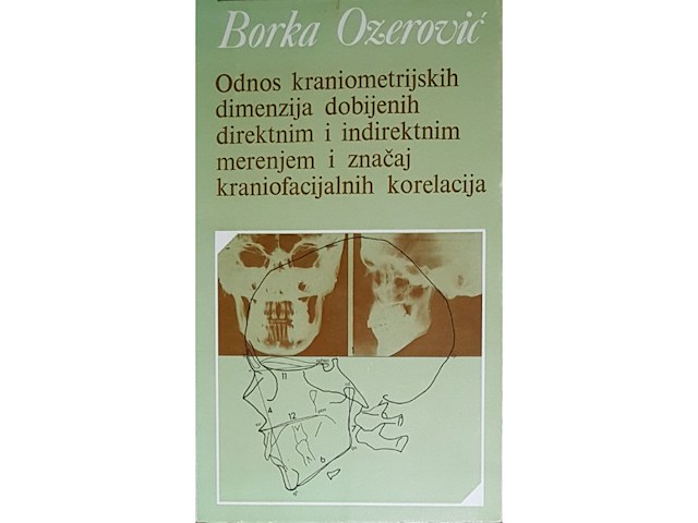 Odnos Kraniometrijskih Dimenzija - Borka Ozerović