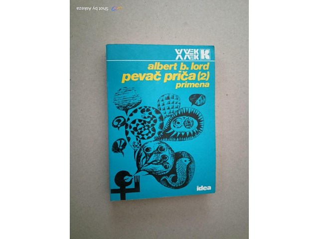 Pevač priča 2 - Albert Lord, Primena