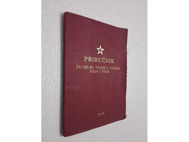 PRIRUČNIK ZA OBUKU VOJNIKA VODIČA PASA I PASA