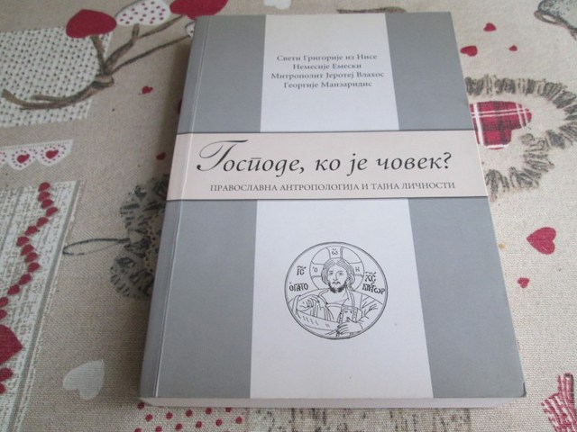 GOSPODE, KO JE ČOVEK? - Sveti Grigorije iz Nise