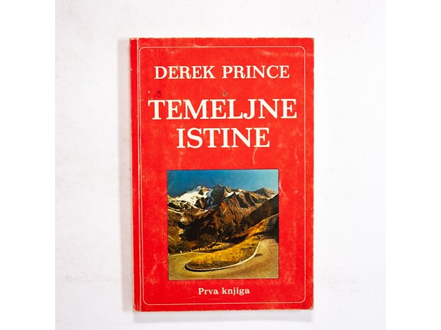 Temeljne istine 1, Derek Prince