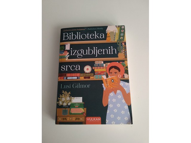 BIBLIOTEKA IZGUBLJENIH SRCA - Lusi Gilmor