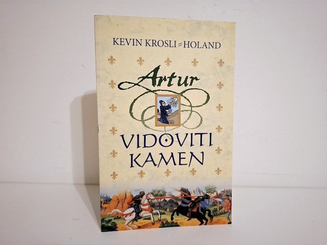 Artur vidoviti kamen  - Kevin Krosli Holand