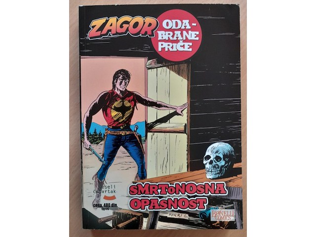 Zagor odabrane price 37 - Smrtonosna Opasnost