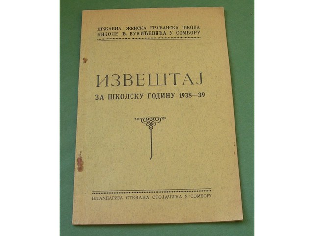 Državna ženska građanska šk. Sombor,izveštaj 1938/39