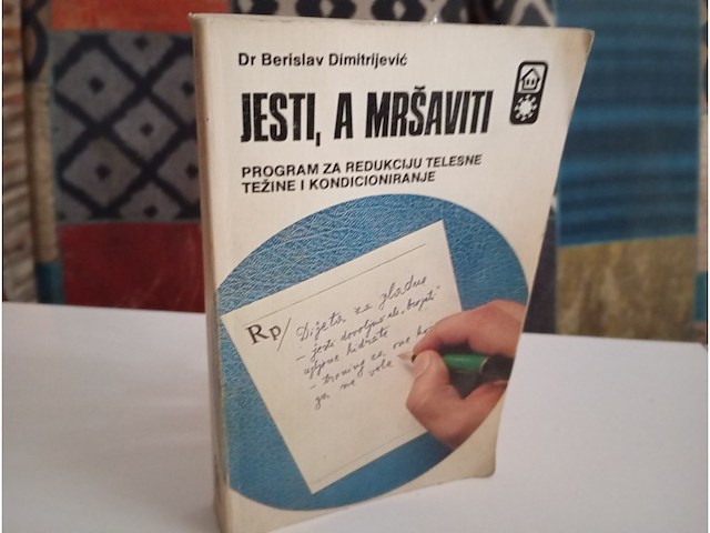 Jesti a mršavitiDr Berislav Dimitrijević