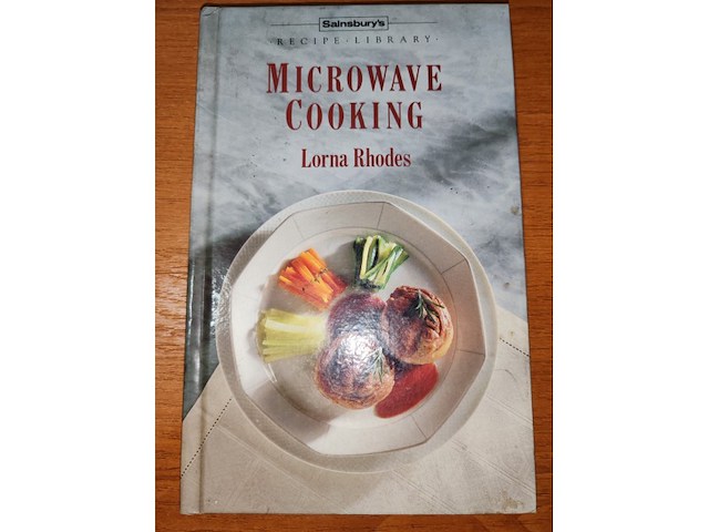 Microwave Cooking - Lorna Rhodes