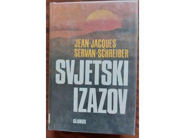 Svjetski izazov Jean -Jacques Servan - Schreiber