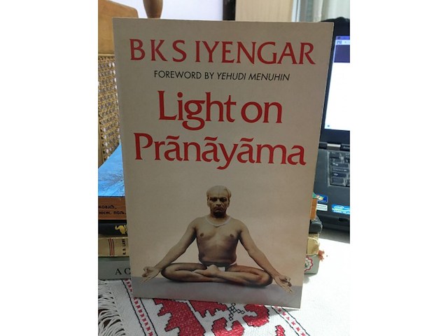 B K S Iyengar-Light on Pranayama
