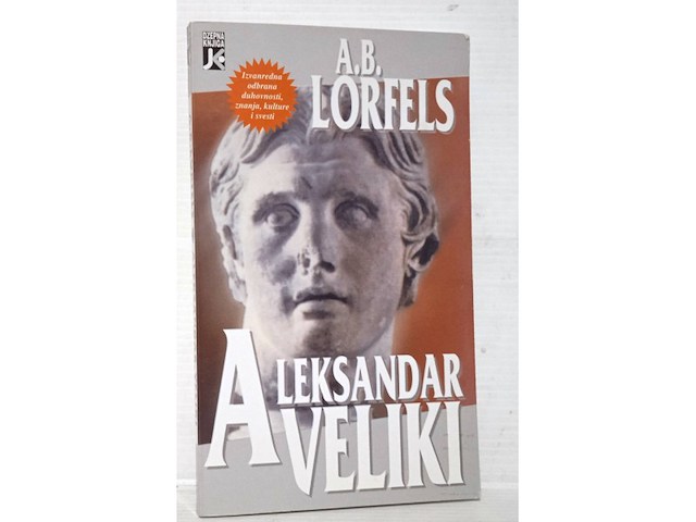 A. B. Lorfels - Aleksandar Veliki