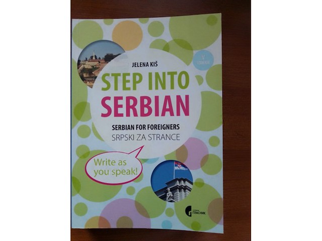 Jelena Kiš / Step into Serbian - Serbian for foreigners