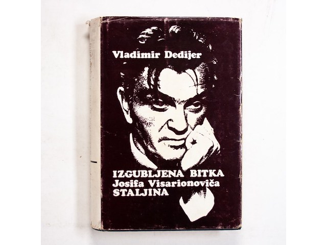 Izgubljena bitka J. V. Staljina, Vladimir Dedijer