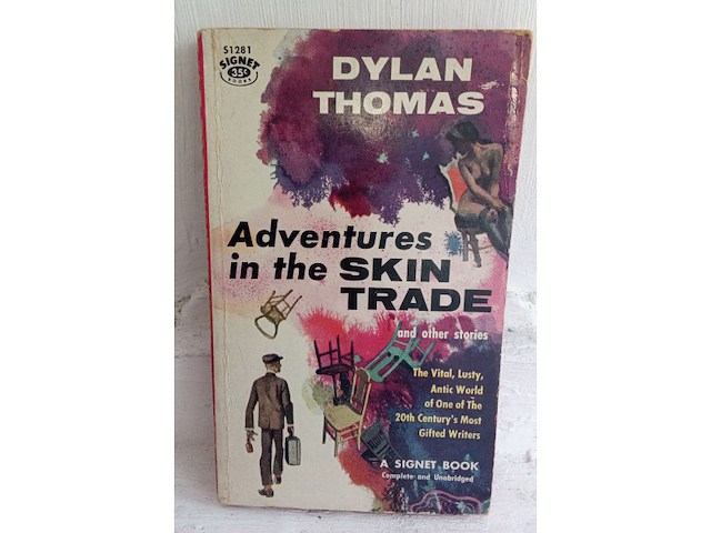 ADVENTURES IN THE SKIN TRADE AND OTHER STORIES - THOMAS