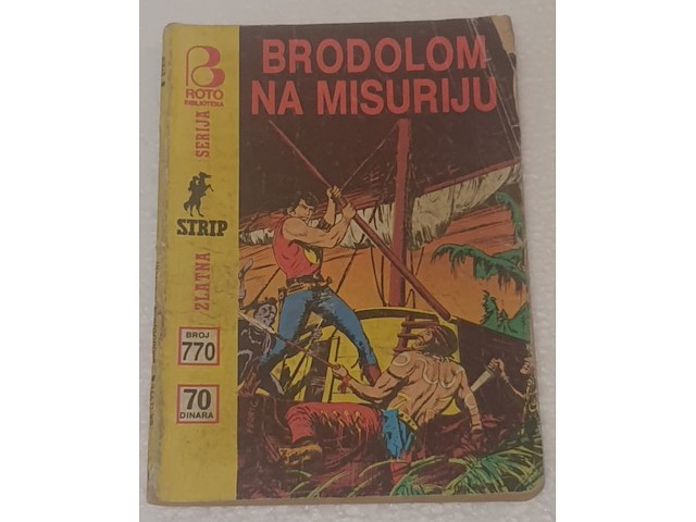 Zlatna serija 770  Brodolom na misuriju  Zagor