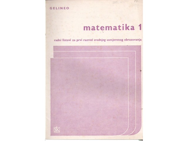 M. Gelineo-Matematika 1-radni listovi za I raz.sr. us.