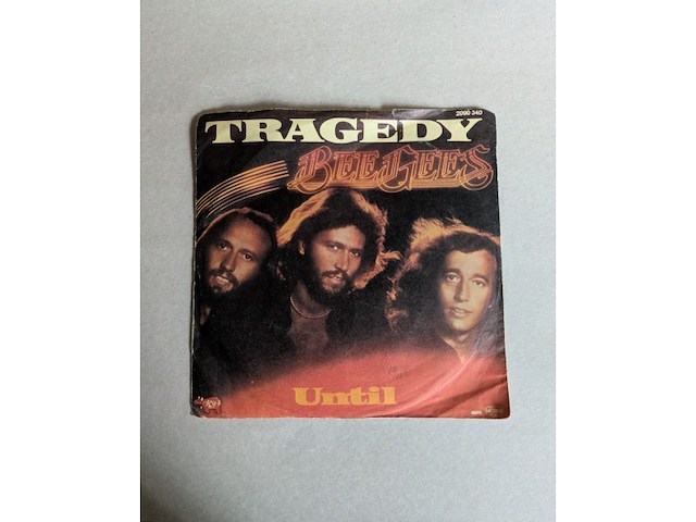 Bee Gees – Tragedy / Until