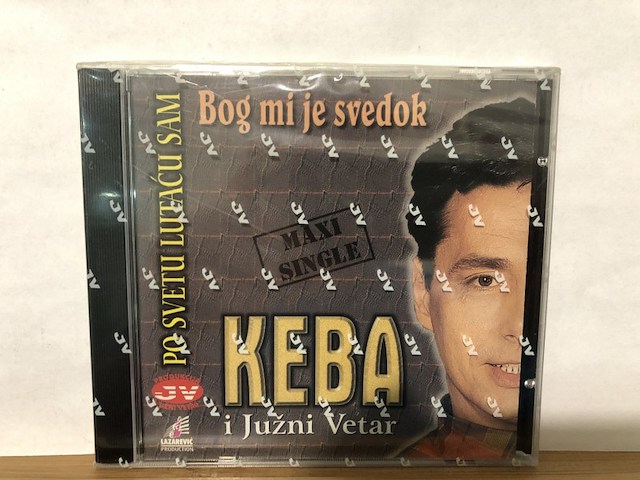 Keba i Južni Vetar ‎– Bog Mi Je Svedok / Po Svetu Lut