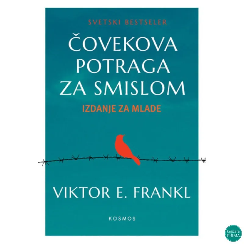 Čovekova potraga za smislom: izdanje za mlade – Viktor Frankl