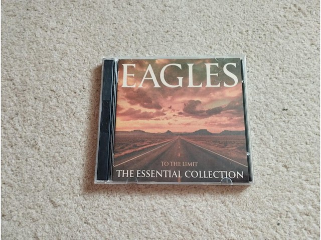 Eagles To The Limit The Essential Collection (2023) 2cd