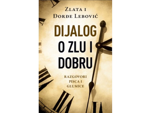 Đorđe Lebović, Dijalog o Zlu i Dobru