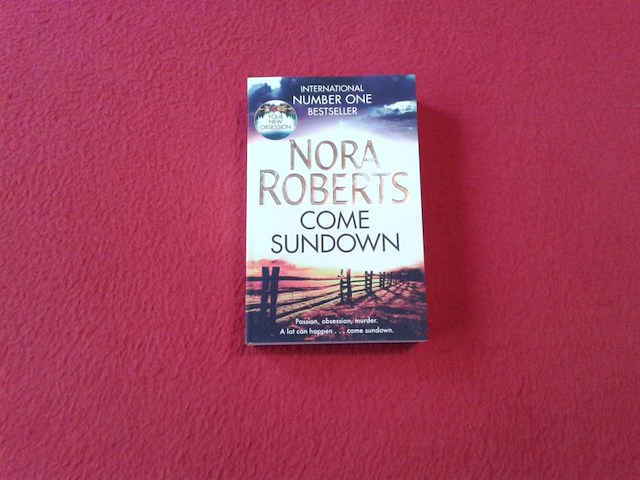 Nora Roberts - Come Sundown