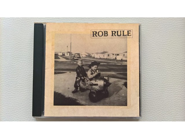 Rob Rule - Rob Rule