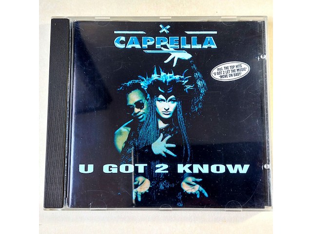 Cappella - U Got 2 Know