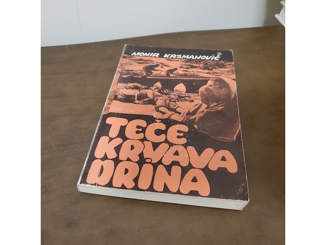 Momir Krsmanovic - Tece krvava Drina 2