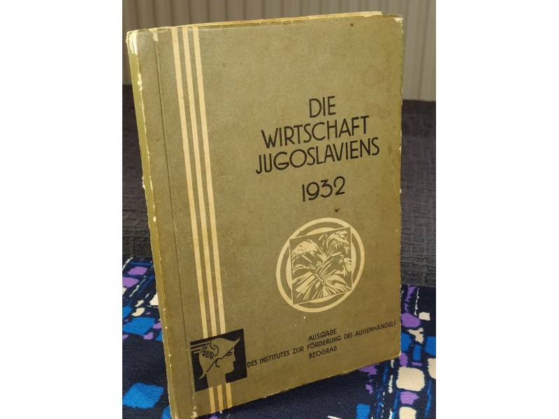PRIVREDA JUGOSLAVIJE 1932. godine (Deu.)