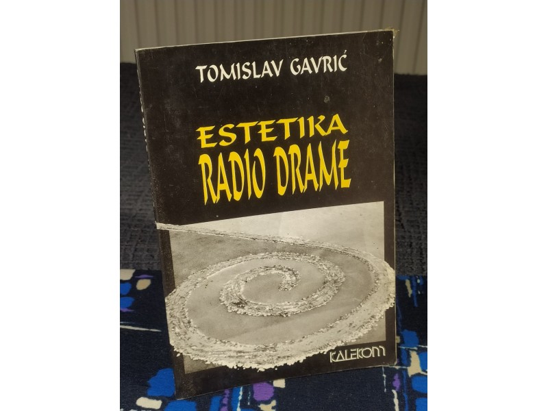 Estetika radio drame, Tomislav Gavrić