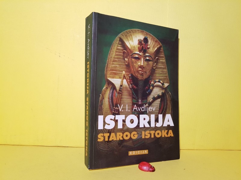 ISTORIJA STAROG ISTOKA V. I. Avdijev NOVO