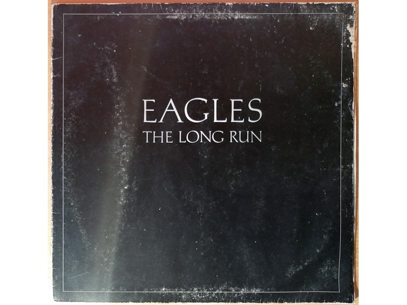 10 din SAMO!!! EAGLES - The Long Run, 4