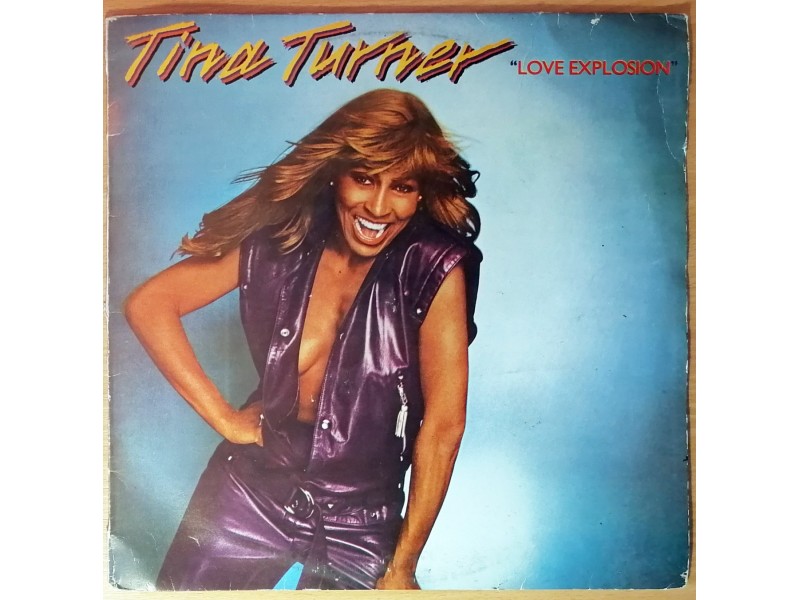 10 din SAMO!!! TINA TURNER - Love Explosion, 4/3+