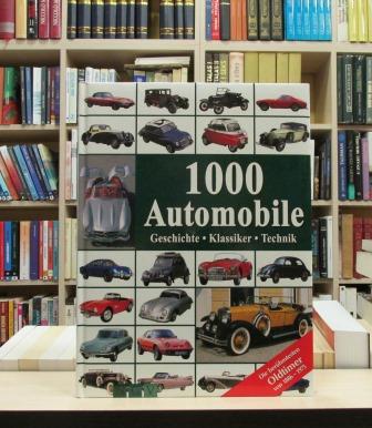 1000 AUTOMOBILE (Geschichte * Klassiker * Technik)