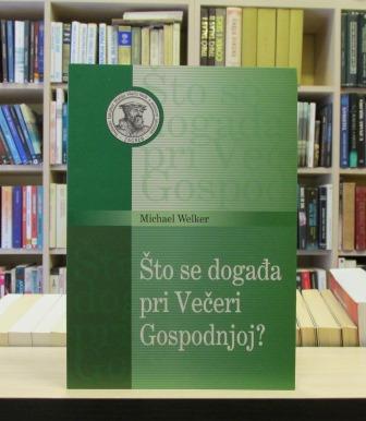 ŠTO SE DOGAĐA PRI VEČERI GOSPODNJOJ?