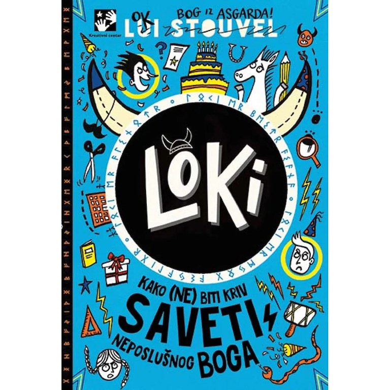 LOKI: KAKO (NE) BITI KRIV - SAVETI NEPOSLUŠNOG BOGA