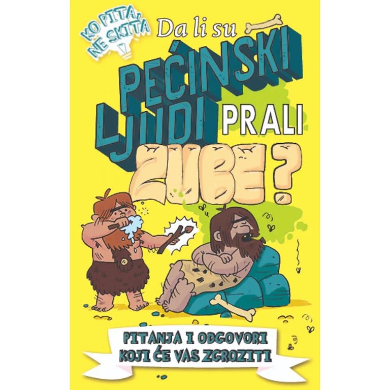 DA LI SU PEĆINSKI LJUDI PRALI ZUBE?