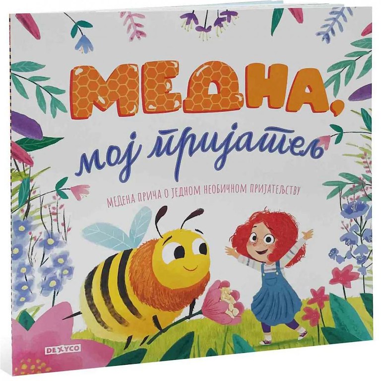 MEDNA MOJ PRIJATELJ