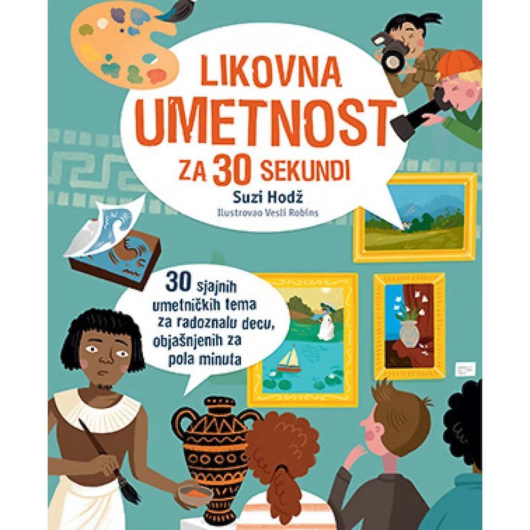 LIKOVNA UMETNOST ZA 30 SEKUNDI