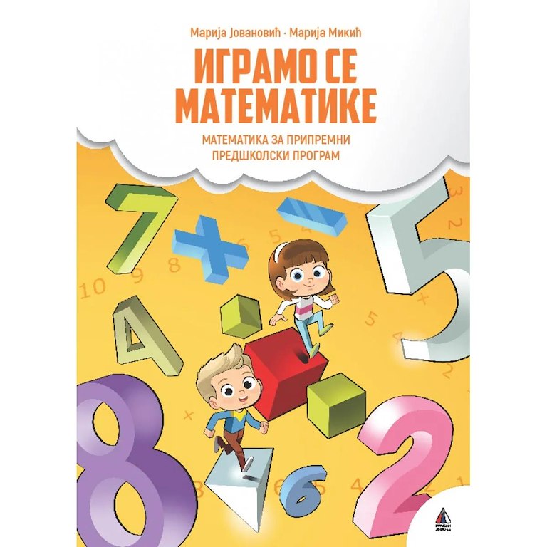 IGRAMO SE MATEMATIKE Pripremni predškolski program