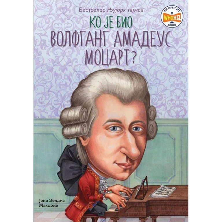 KO JE BIO VOLFGANG AMADEUS MOCART