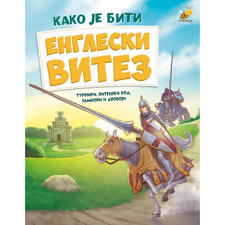 Kako je biti ENGLESKI VITEZ