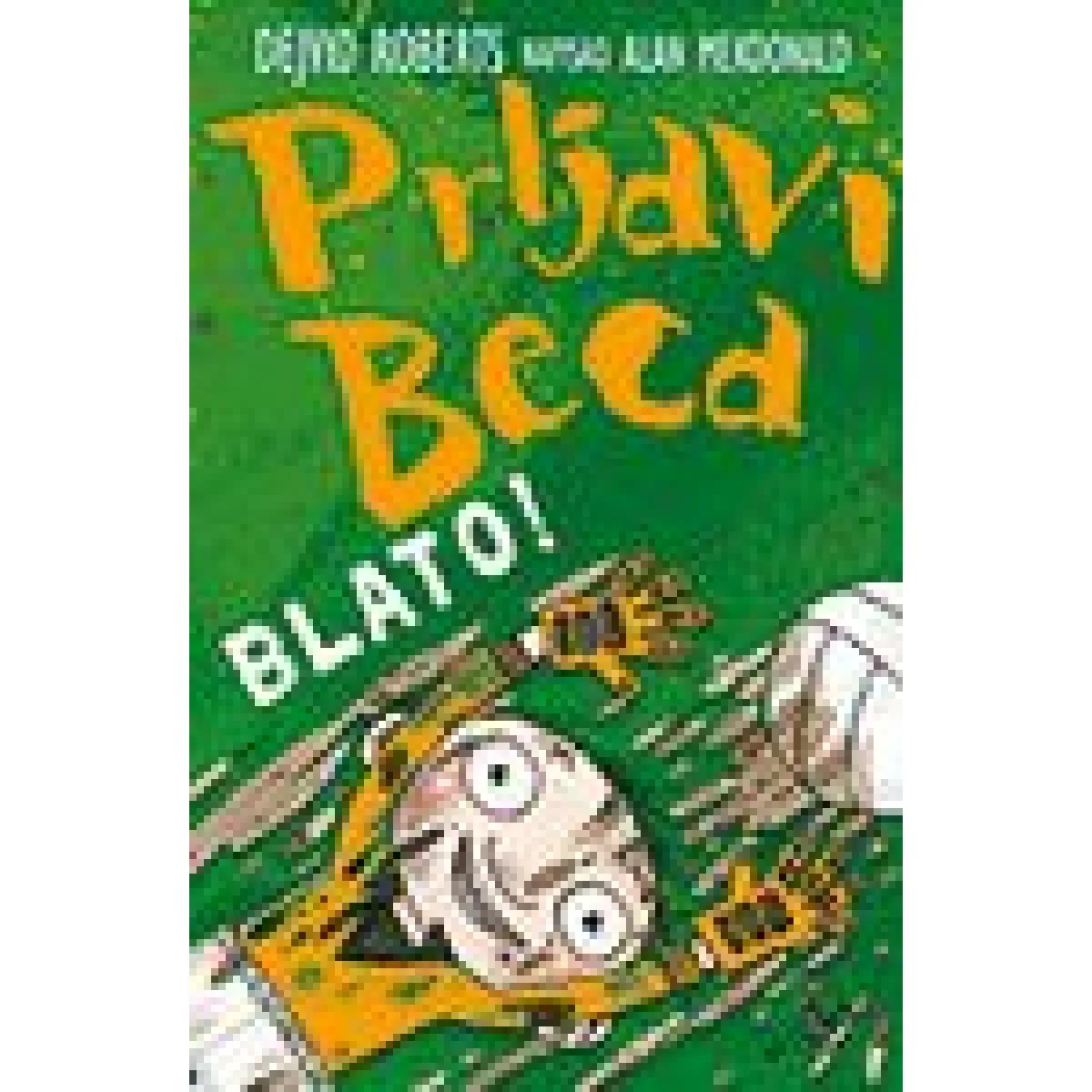 PRLJAVI BECA BLATO