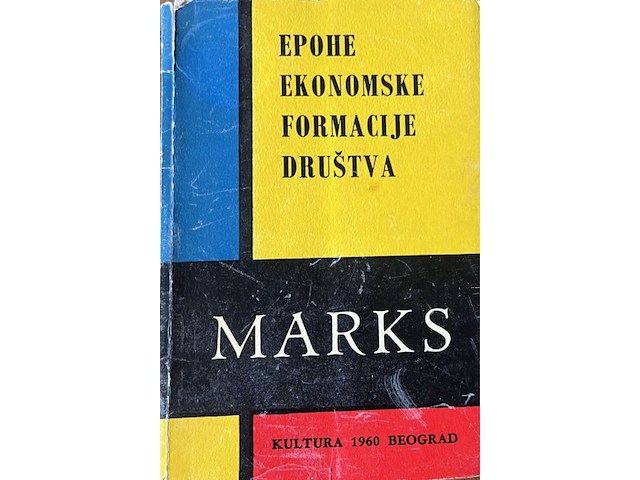 Marks- Epohe ekonomske formacije društva