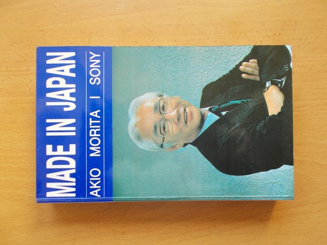 MADE IN JAPAN - AKIO MORITA I SONY