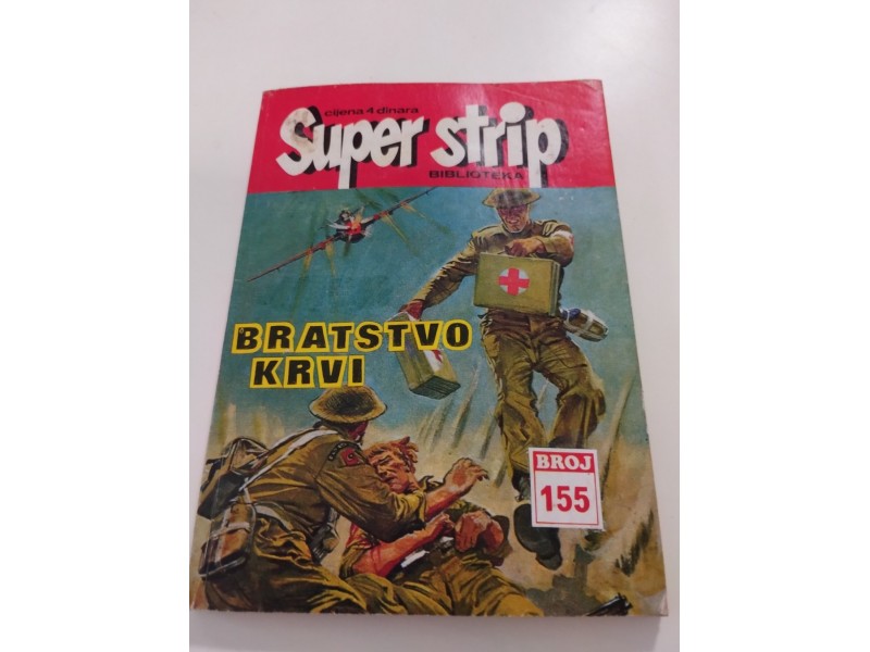 Super strip broj 155 BRATSTVO KRVI