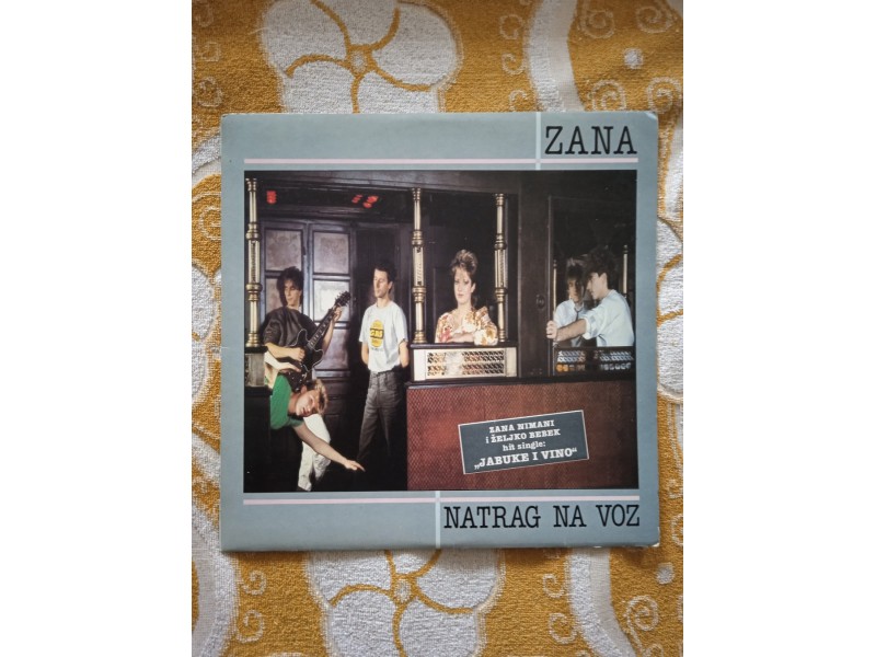 ZANA - NATRAG NA VOZ