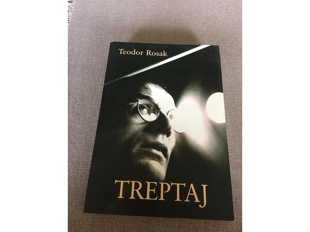 Treptaj - Teodor Rosak